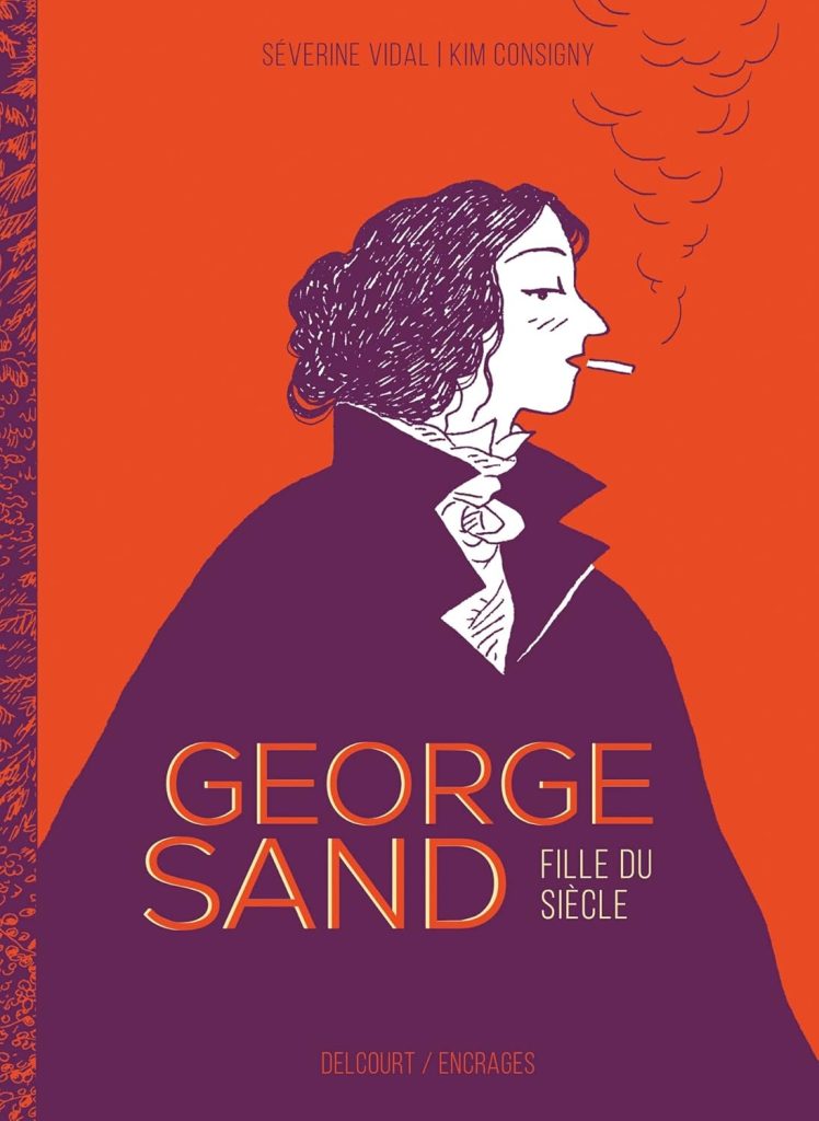 George Sand, fille du siècle – Queer Comics Database